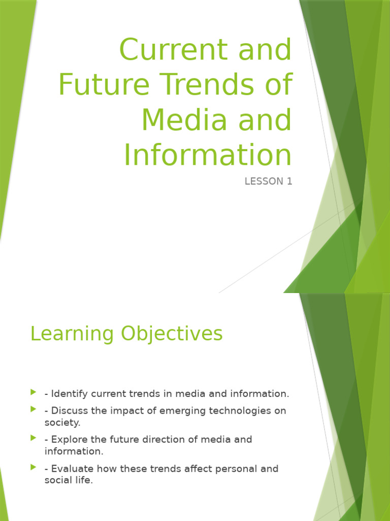 Lesson-1 MIL Current and Future Trends of Media and Information | PDF ...