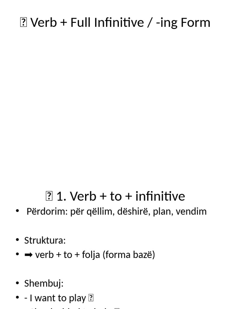 Verb Full Infinitive and Ing Form | PDF