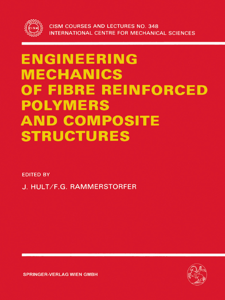 Engineering Mechanics of Fibre Reinforced Polymers and - J - Hult, F ...