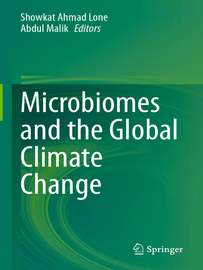 Microbiomes and the Global Climate Change by Showkat Ahmad Lone, Abdul ...