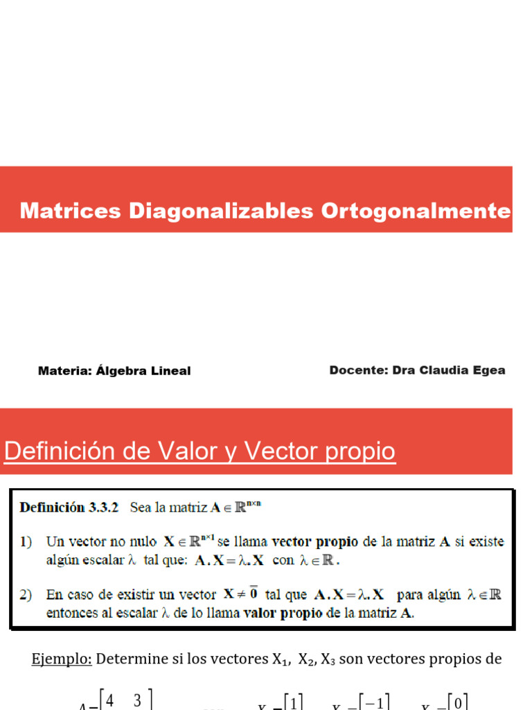 Clase 24 Mi-28!10!2025 - Matrices Diagonalizables Ortogonalmente - Aplicaciones Lineales | PDF ...