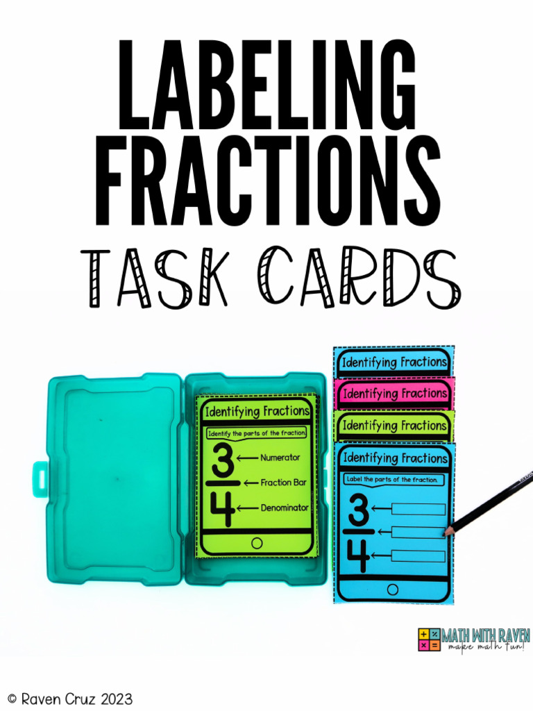 Labeling Fractions Task Cards (Raven R Cruz) | PDF