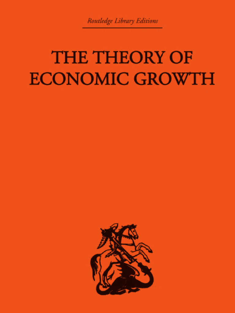 Theory of Economic Growth Overview | PDF | Economics | Economies