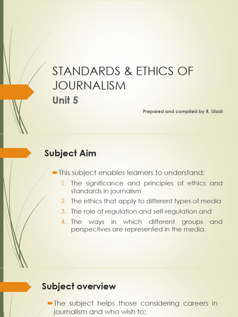 Unit 5-Standards & Ethics of Journalism | PDF | Journalism | Freedom Of ...