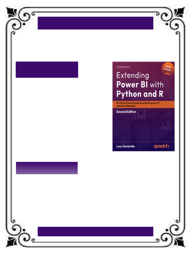Extending Power BI with Python and R: Perform advanced analysis using the power of analytical ...