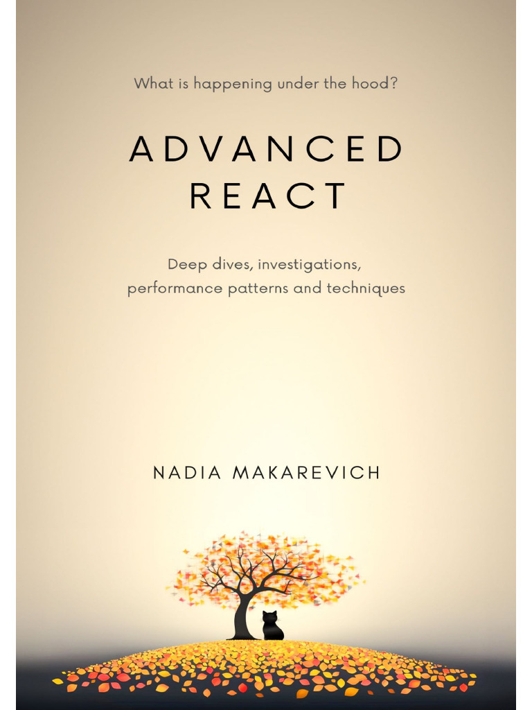 Dokumen.pub Advanced React Deep Dives Investigations Performance Patterns and Techniques n ...