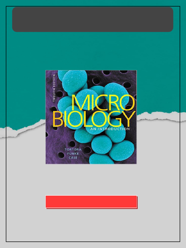 Test Bank for Microbiology An Introduction 12th Edition Tortora Funke ...