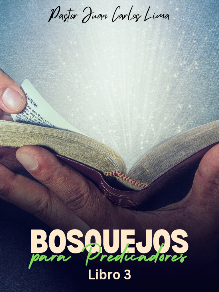 Bosquejos_Para_Predicadores_Libro_3_Pastor_Juan_Carlos_Lima.pdf · versión 1 | PDF | Jesús | David