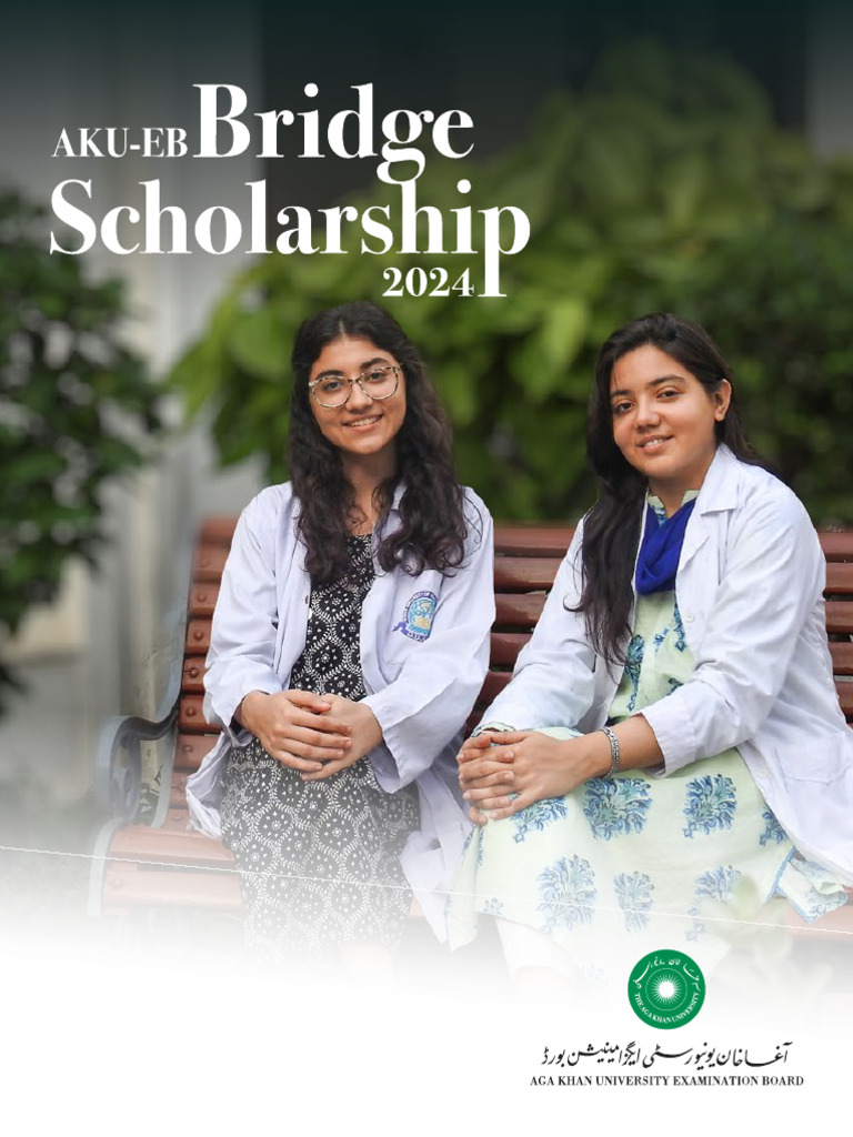 AKU-EB Bridge Scholarship Report 2024 | PDF