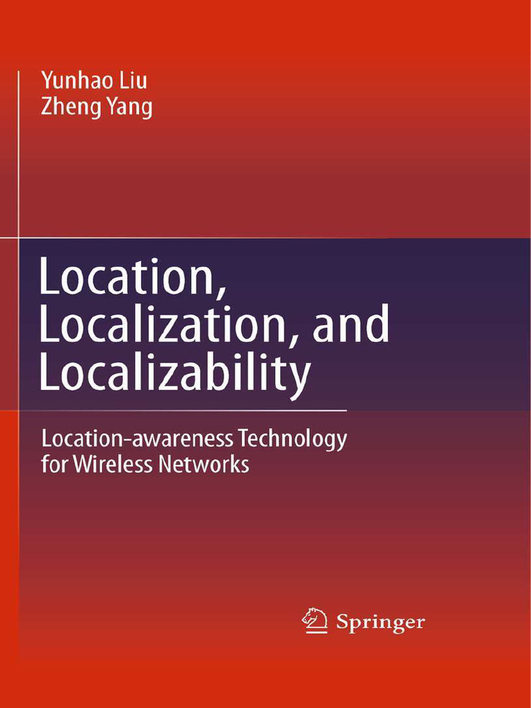 Yunhao Liu, Zheng Yang - Location, Localization, And Localizability ...