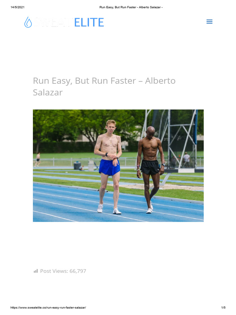 Run Easy, But Run Faster - Alberto Salazar | PDF