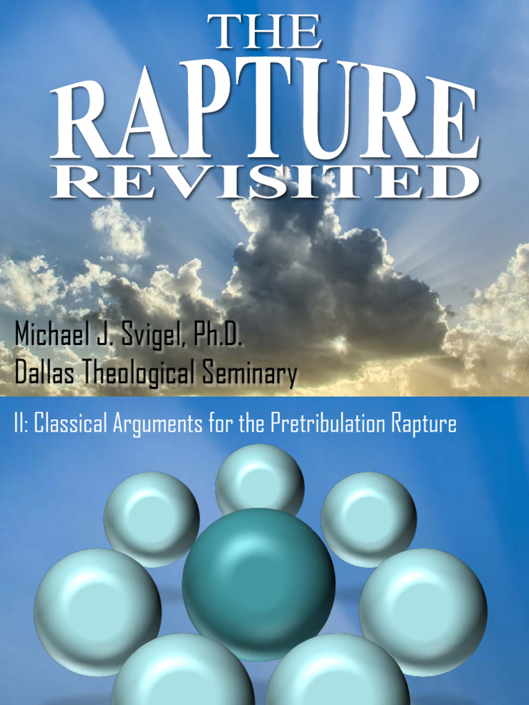 Rapture-Revisited-Powerpoint Slides | PDF | Rapture | Dispensationalism