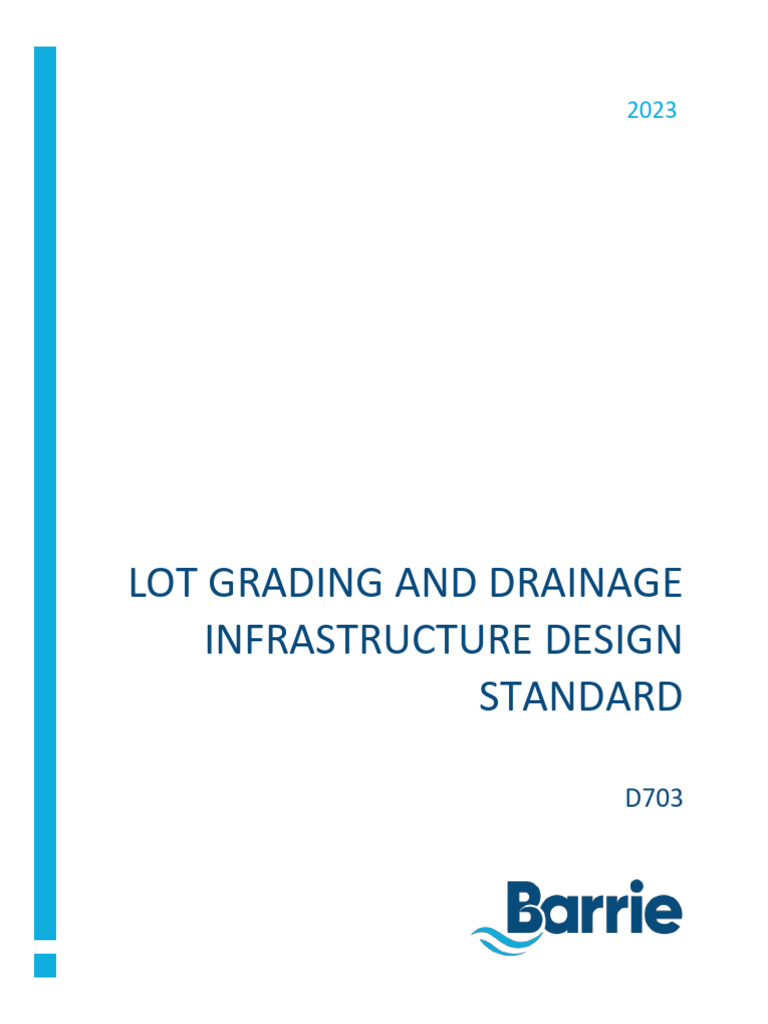D703 Lot Grading and Drainage Infrastructure | PDF | Storm Drain | Drainage