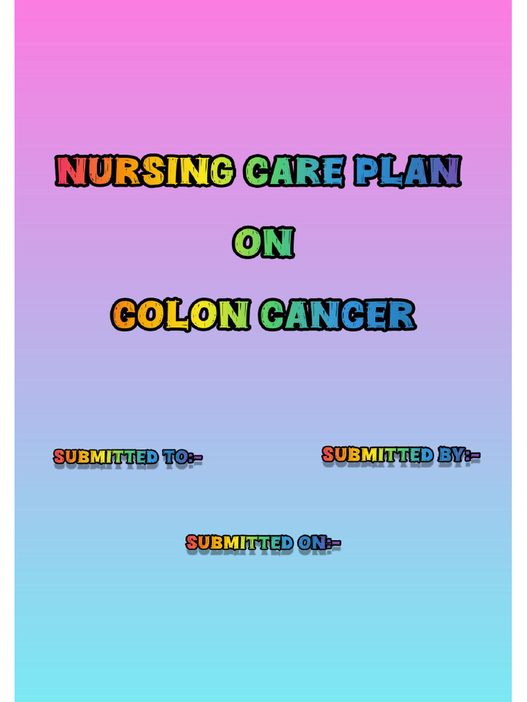 Nursing Care Plan on Colon Cancer (1) | PDF