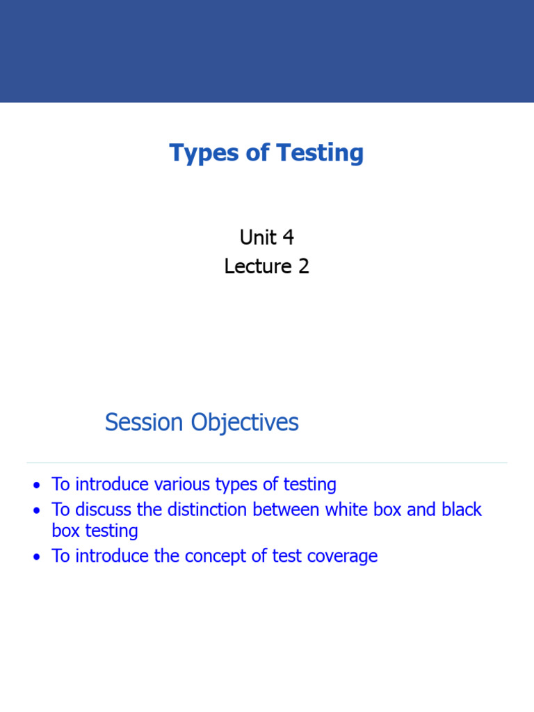 U4 L2 Types of Testing | PDF | Software Testing | Control Flow
