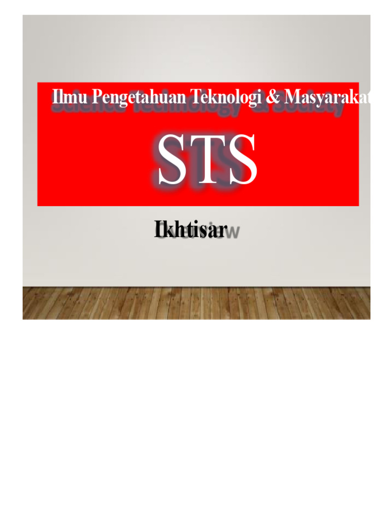 ilmu pengetahuan teknologi dan masyarakat STS contoh ppt | PDF