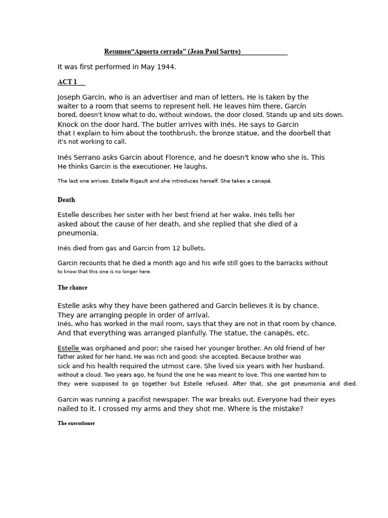 "No Exit" (French: "Huis clos") is a one-act play by Jean-Paul Sartre ...