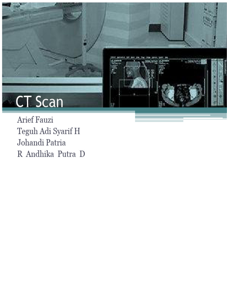 CT Scan Presentation | PDF