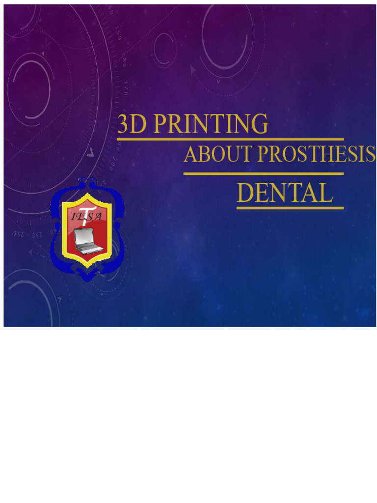 3D Printing of Dental Prosthetics | PDF | Prosthesis | 3 D Printing