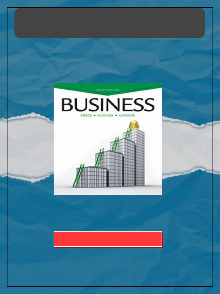 Test Bank for Business, 12th Edition, William M. Pride, Robert J ...