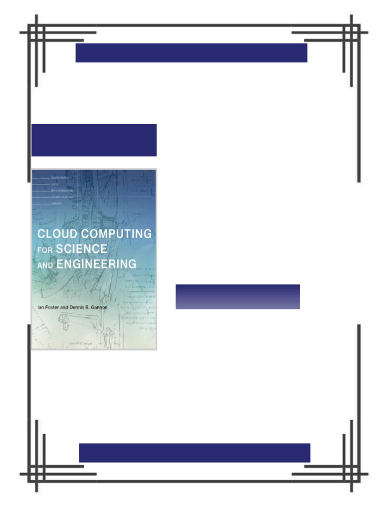 Cloud Computing for Science and Engineering 1st Edition Ian Foster full | PDF | Cloud Computing