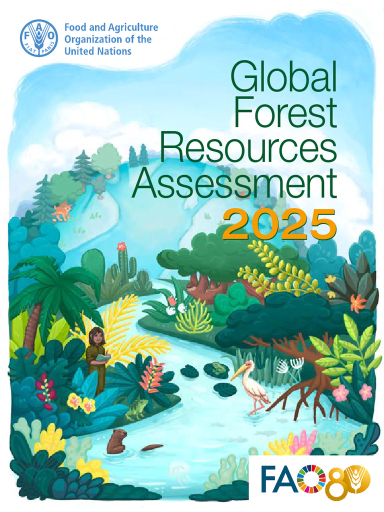Global Forest Resources Assessment 2025 | PDF | Forests | Deforestation