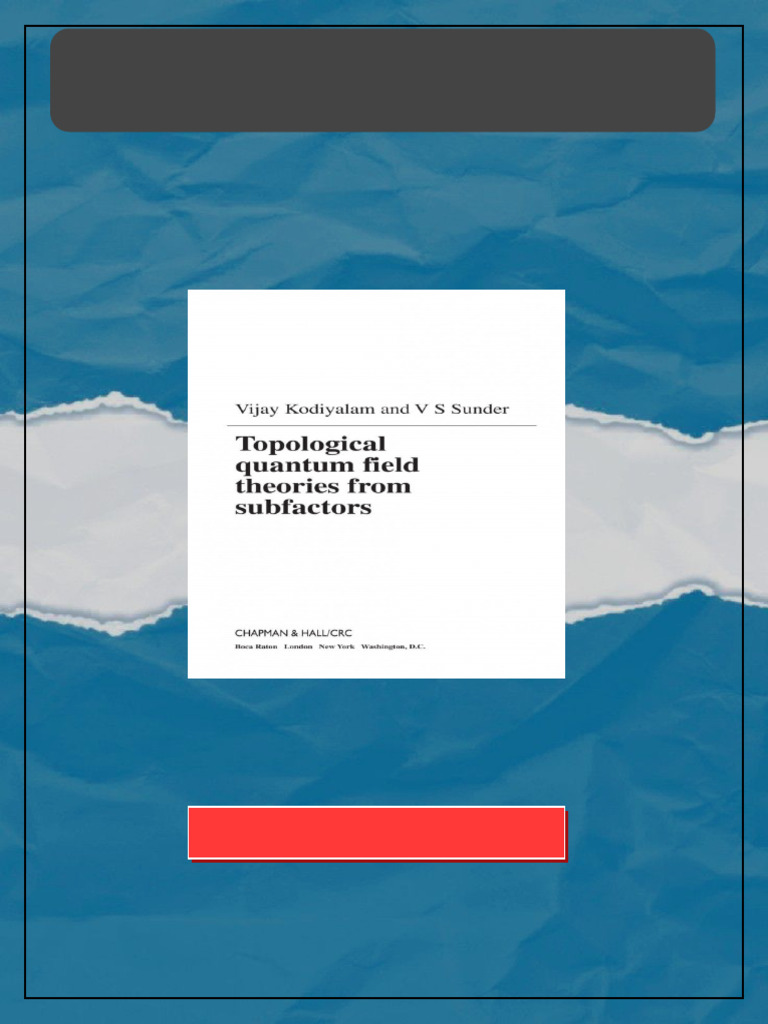 Topological Quantum Field Theories from Subfactors 1st Edition Vijay Kodiyalam (Author) newest ...