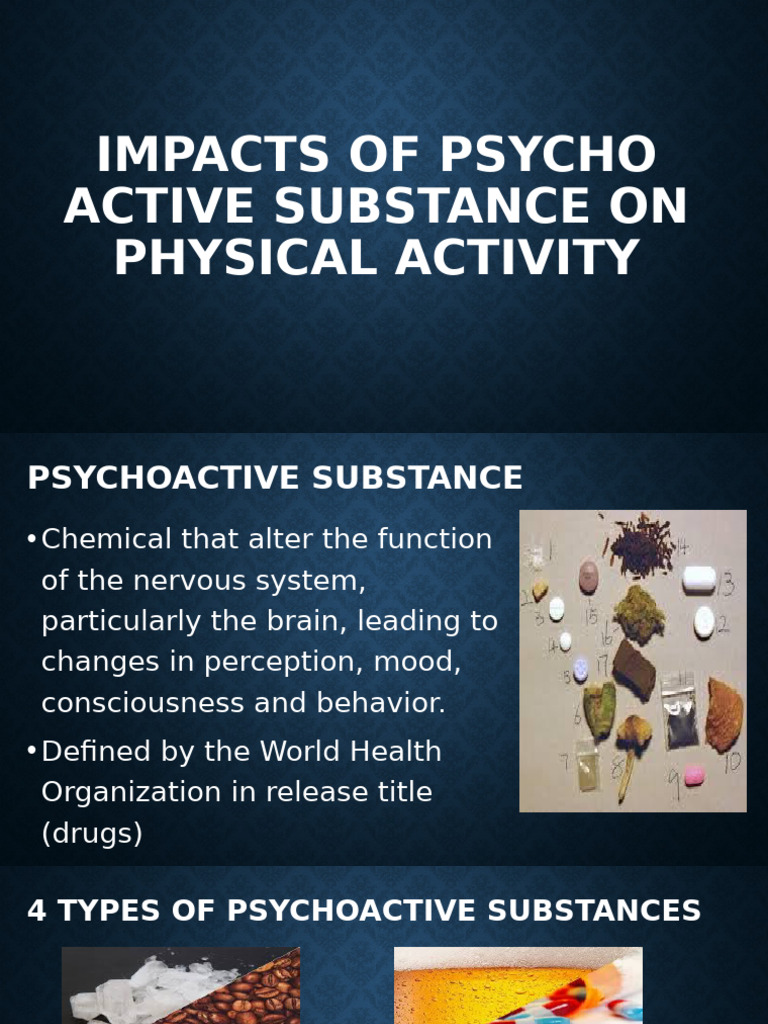 Effects of Psychoactive Substances on Activity | PDF | Psychoactive ...