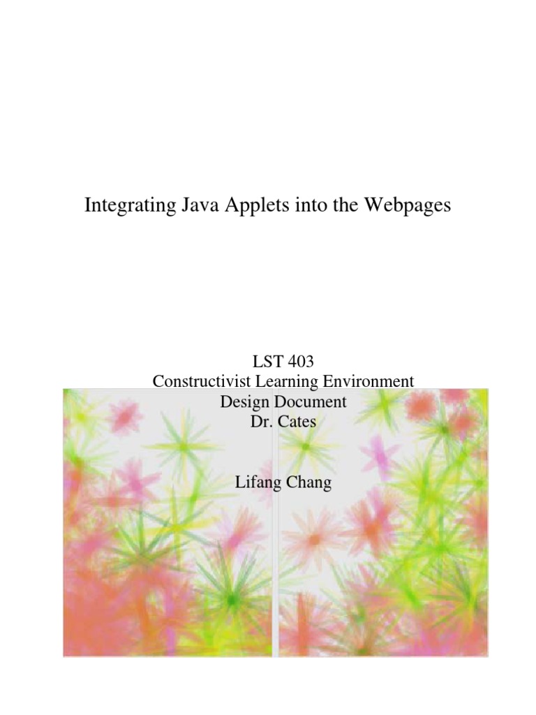 Integrating Java Applets Into The Webpages: LST 403 Constructivist Learning Environment Design ...