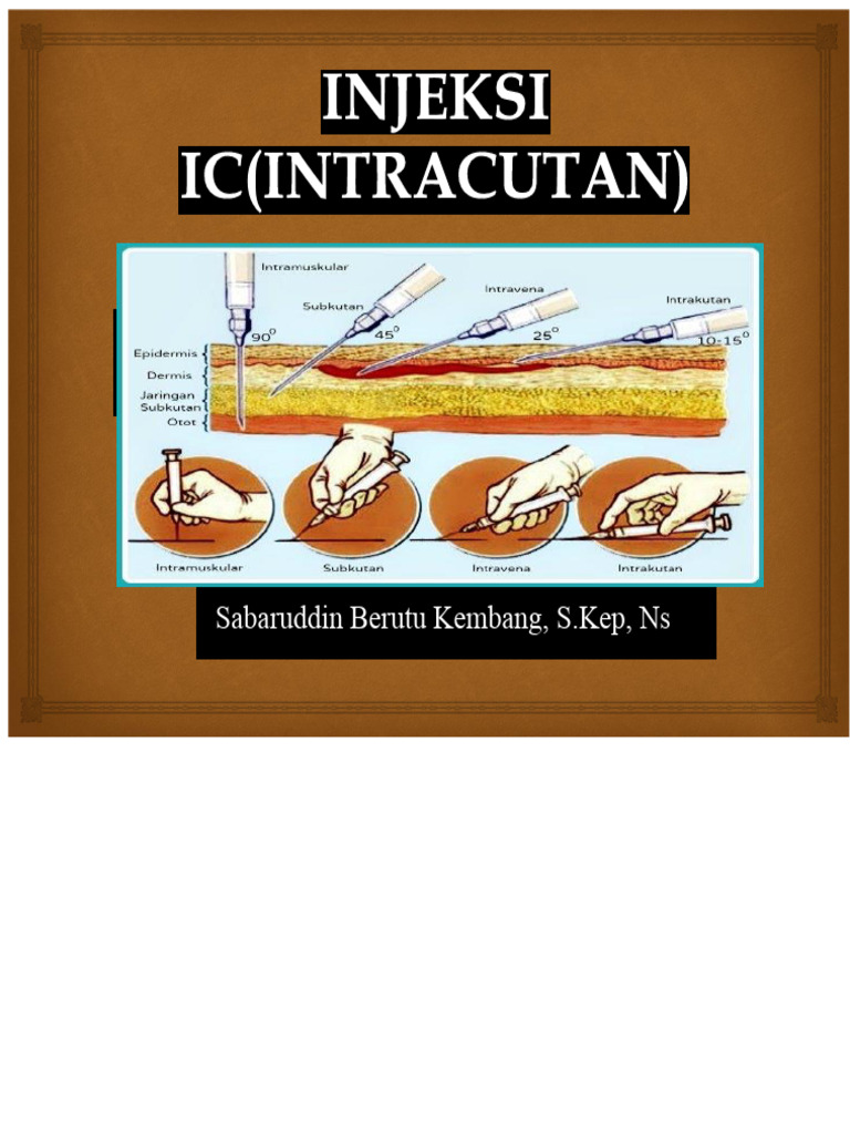 Injection Ic (Intracutan) | PDF | Injection (Medicine) | Health Sciences