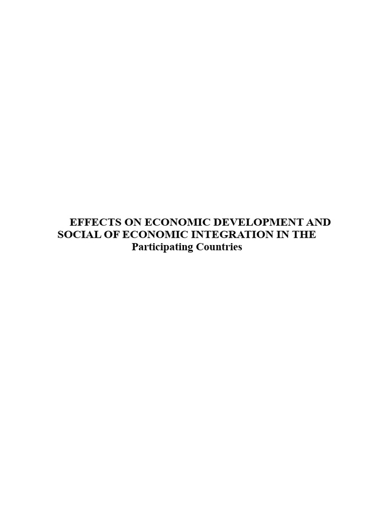 Effects On The Economic and Social Development of Economic Integration ...