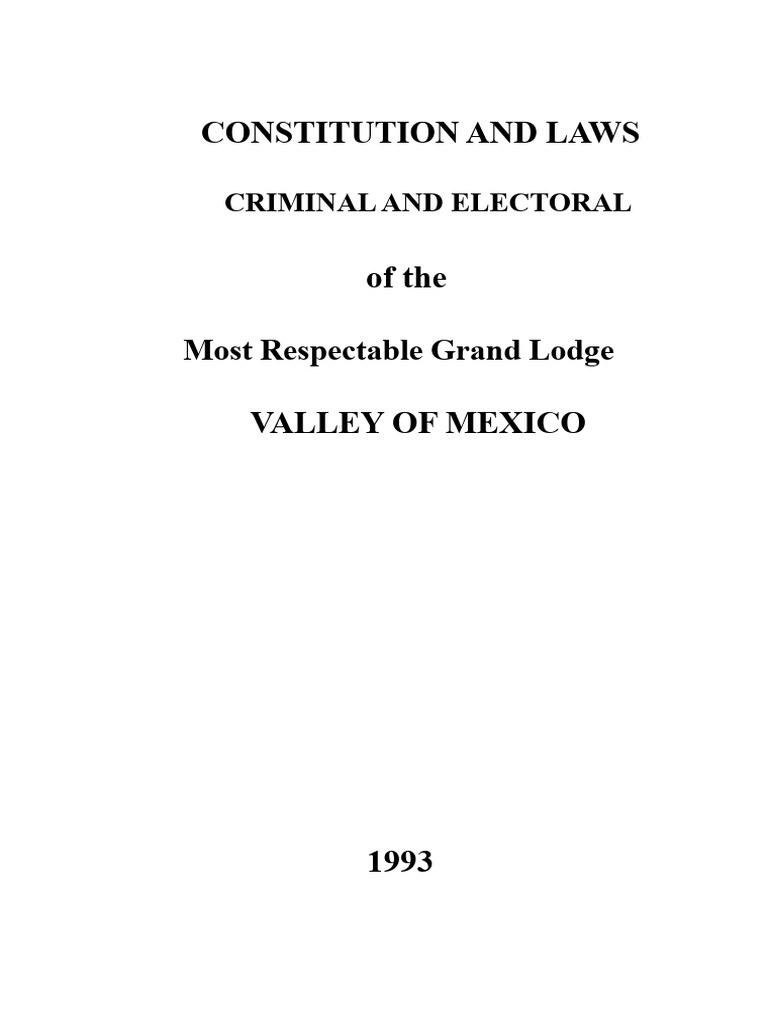 Constitution of the Grand Lodge Mexico | PDF | Freemasonry | Masonic Lodge