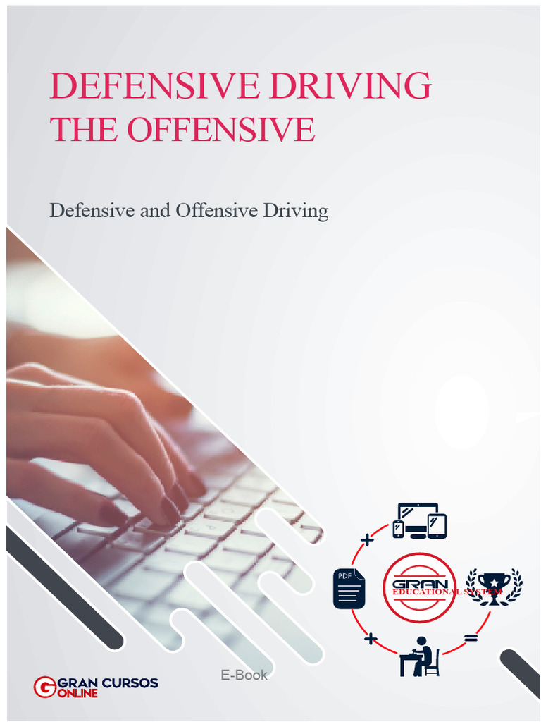 Defensive Driving and Offensive Driving | PDF | Driving | Vehicles