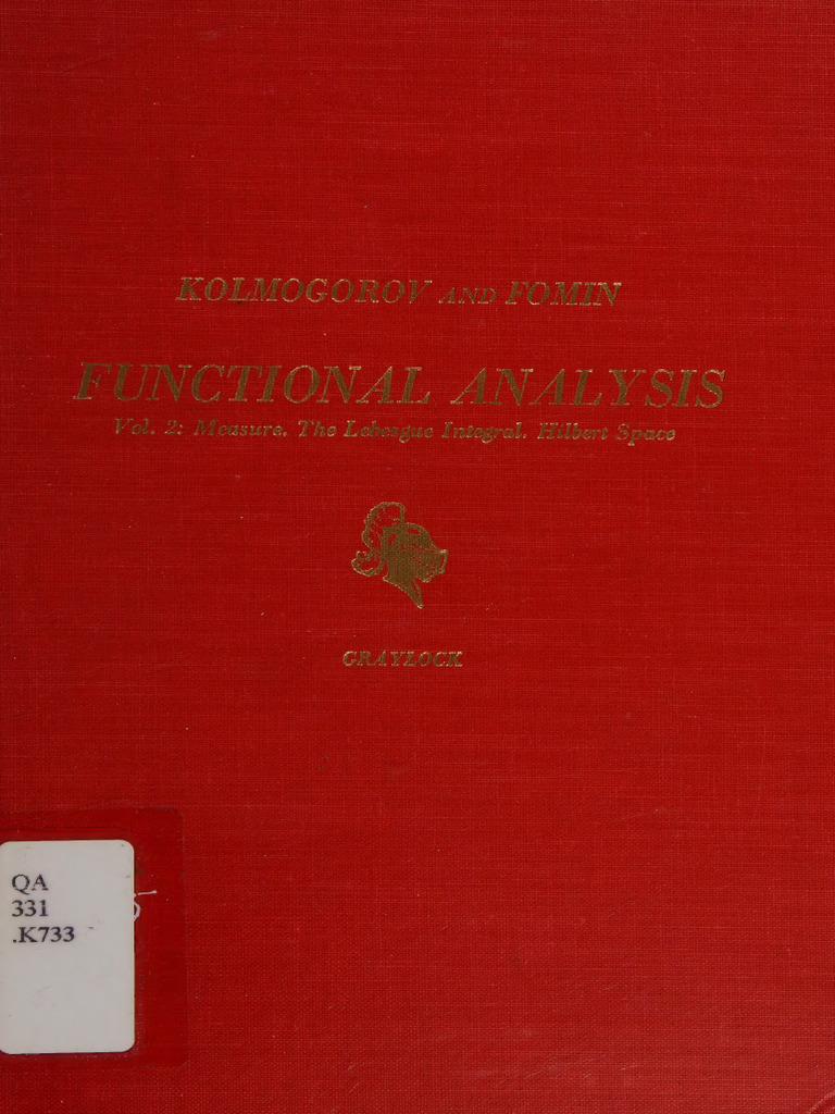 Elements of The Theory of Functions and Functional Analysis, - A - N ...