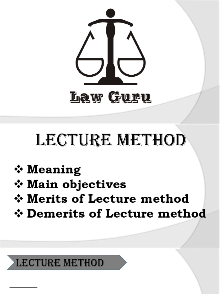 Lecture Method | PDF | Lecture | Teachers