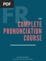 Complete French Pronunciation Course | PDF | Linguistics | Phonetics