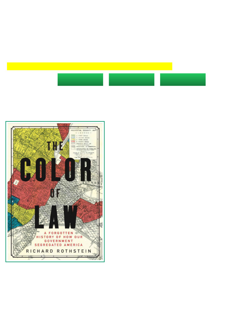 Color of Law A Forgotten History of How Our Government Segregated ...