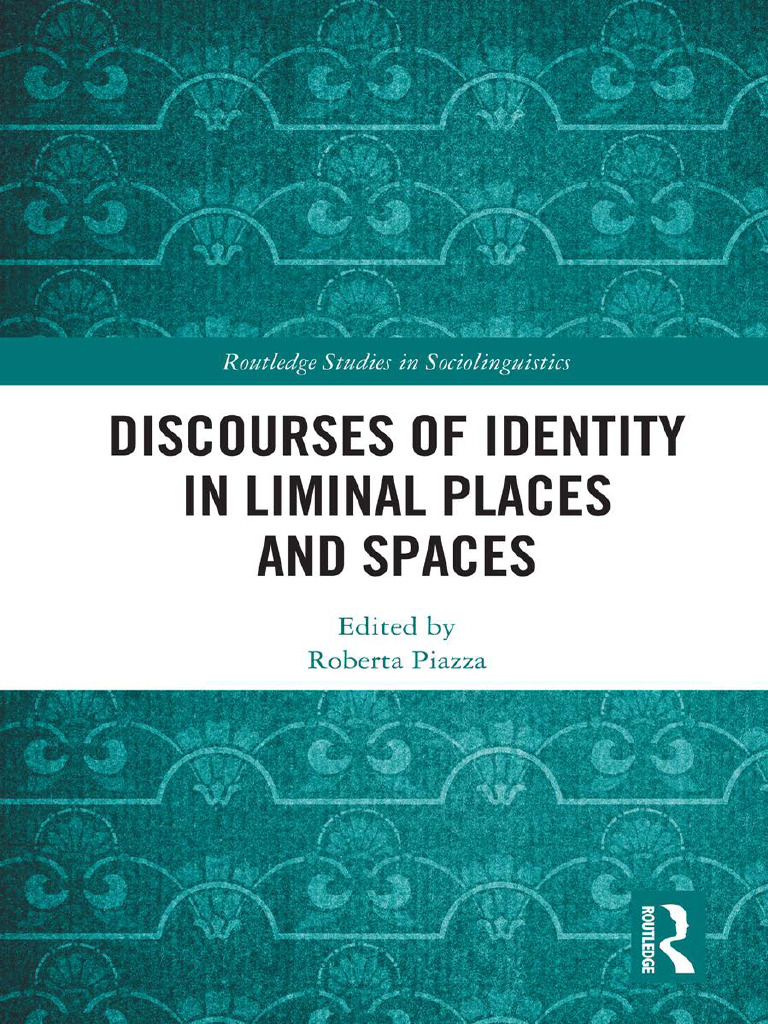 Identity Construction in Liminal Spaces | PDF | Identity (Social ...
