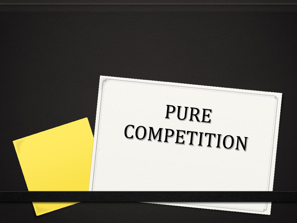 Pure Competition | PDF | Perfect Competition | Profit (Accounting)