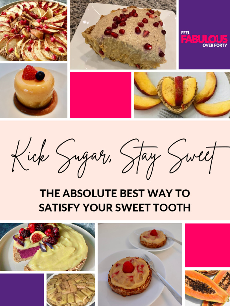 Kick Sugar, Stay Sweet - Feel Fabulous | PDF | Cakes | Baking