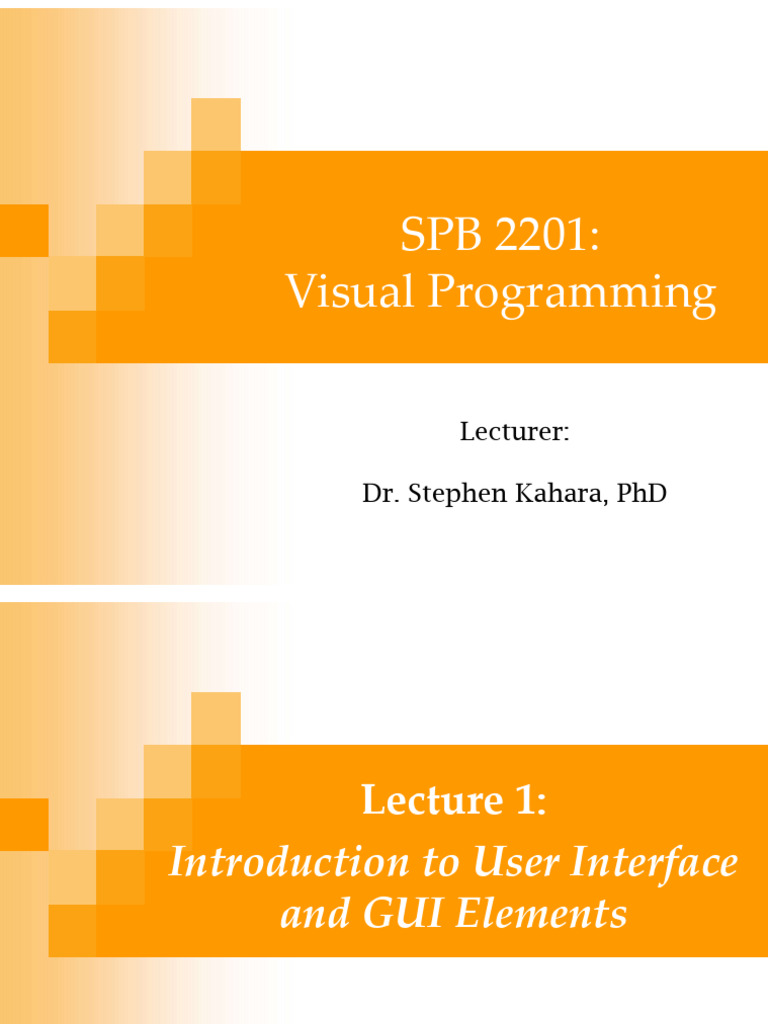 Lecture 1 Slides Visual Programing | PDF | Graphical User Interfaces | User Interface
