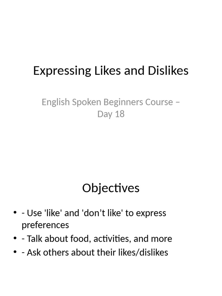 Day 18 Expressing Likes and Dislikes | PDF