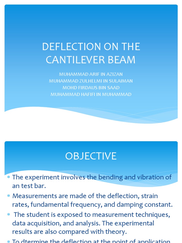 Measuring the Deflection of Cantilever Beams Under Various Loads: An ...