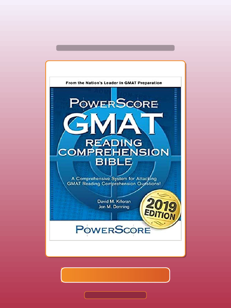 Answers for the PowerScore GMAT Reading Comprehension Bible 2019 ...