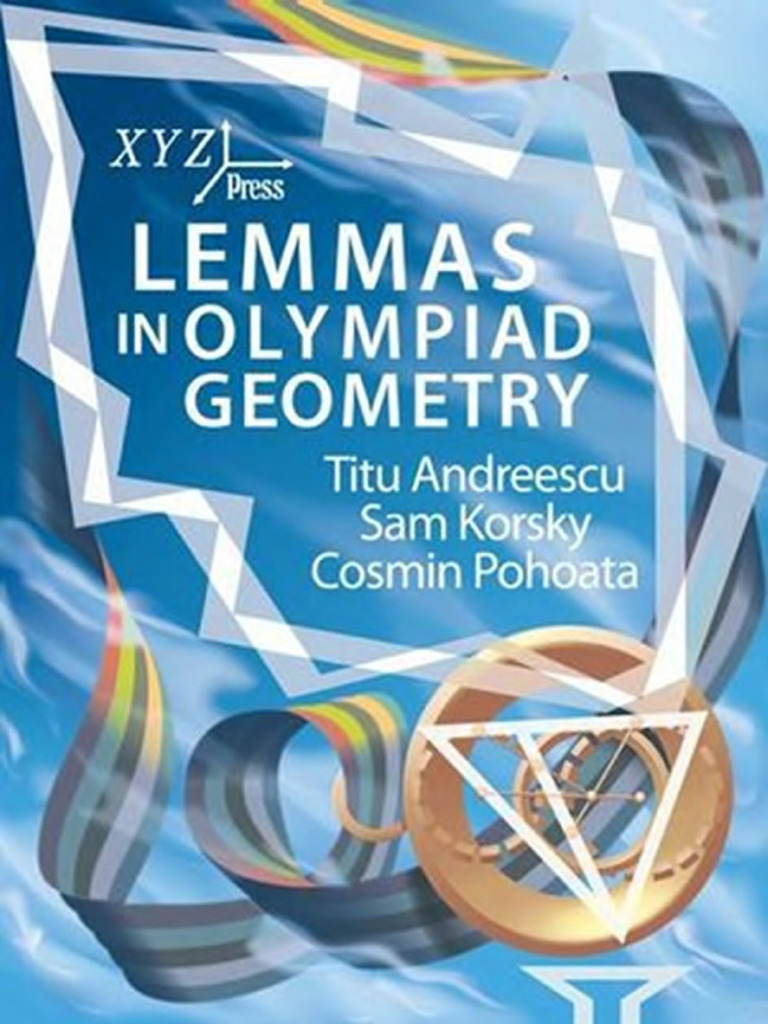 (XYZ Series - 19) Cosmin Pohoata, Sam Korsky, Titu Andreescu - Lemmas ...