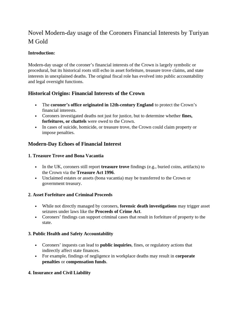 Novel Modern-Day Usage of The Coroners Financial Interests by Turiyan M ...