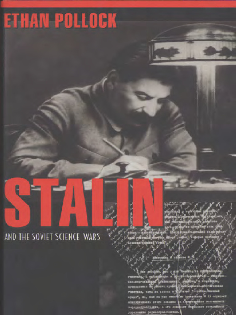 Ethan Pollock - Stalin and The Soviet Science Wars | PDF