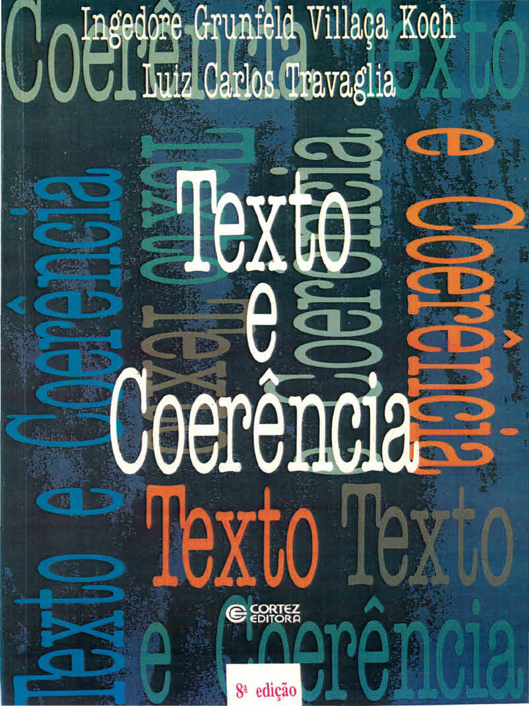 Koch e Travaglia - Cap-tulo 1 (Coes-o e Coer-ncia) | PDF