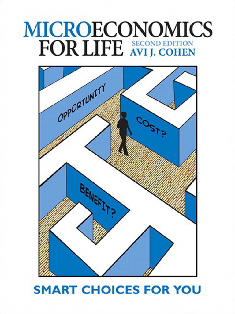 Avi J. Cohen - MicroEconomics For Life - Smart Choices For You-Pearson ...