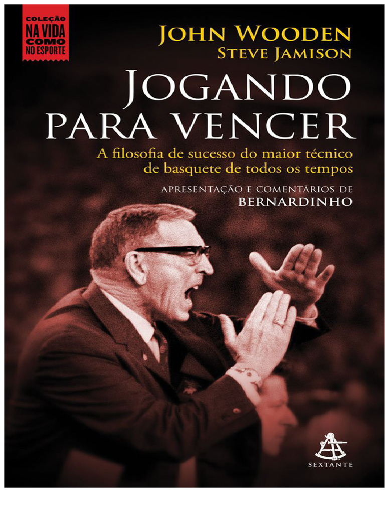 Summary Playing To Win John Wooden Steve Jamison | PDF